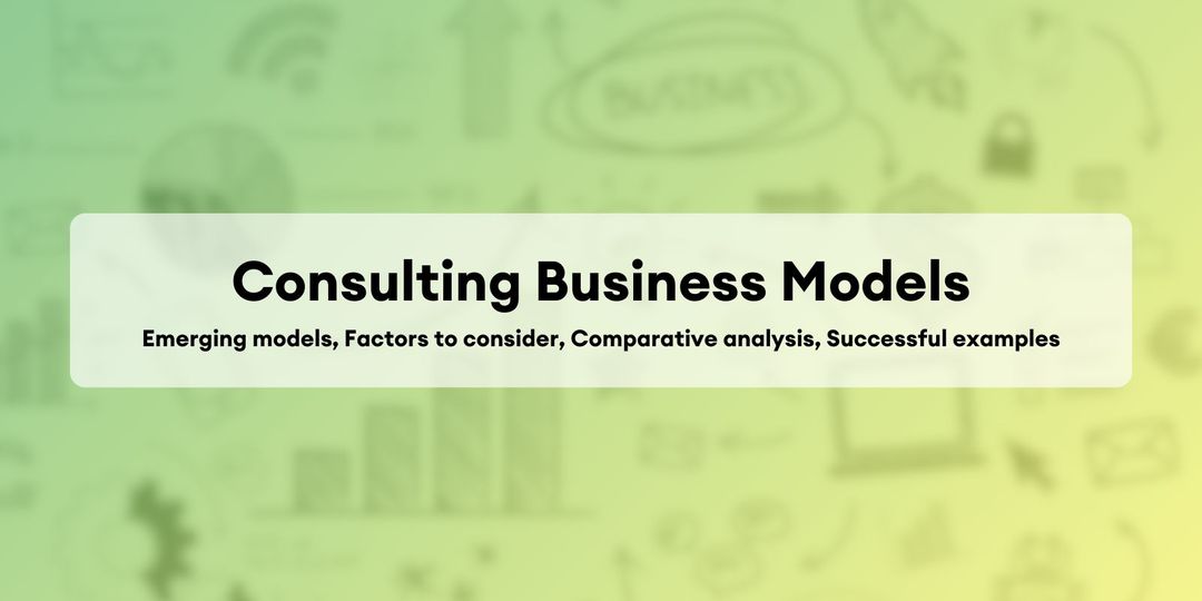 Next-Gen Consulting Business Models for 2024 Trending Niches