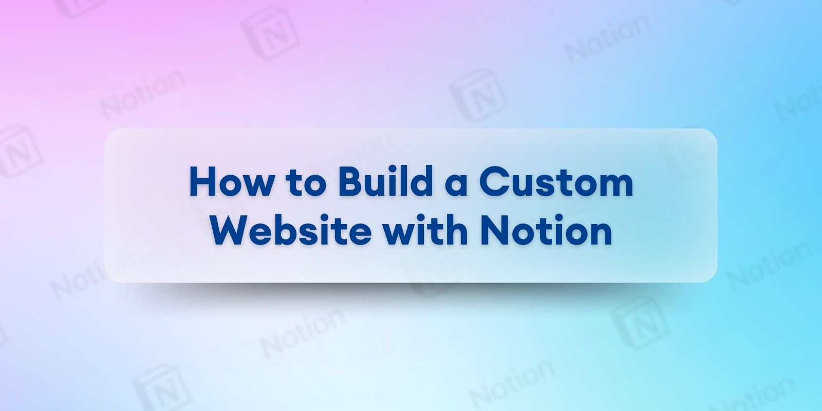 Notion Custom Domain: A Guide to Building a Full-Fledged, Feature-Rich ...