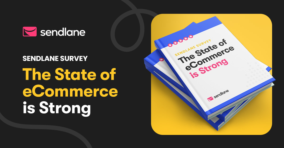 Download - Sendlane Survey: The State of eCommerce
