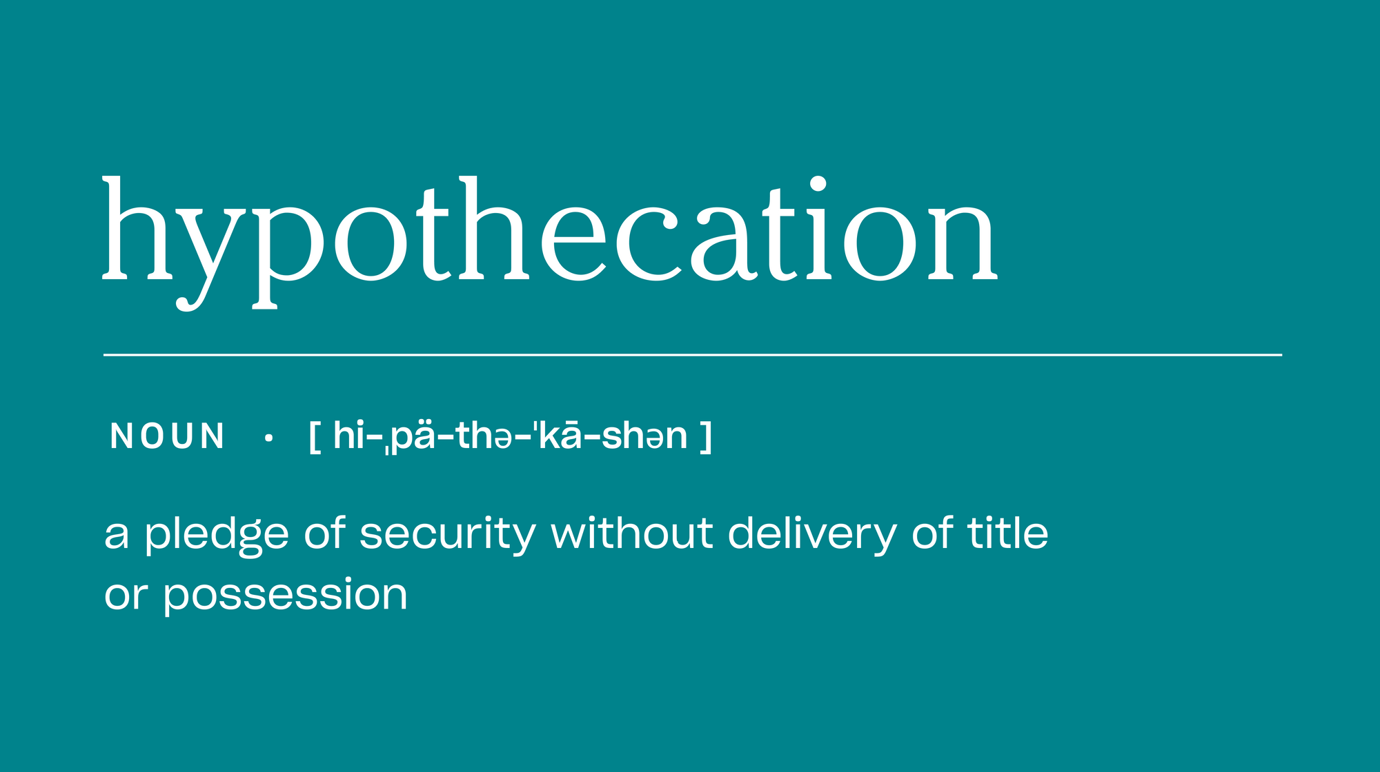 What is Hypothecation in Real Estate? - Orchard