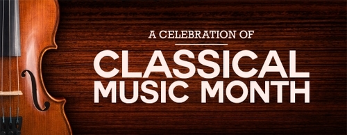 A Celebration of Classical Music Month