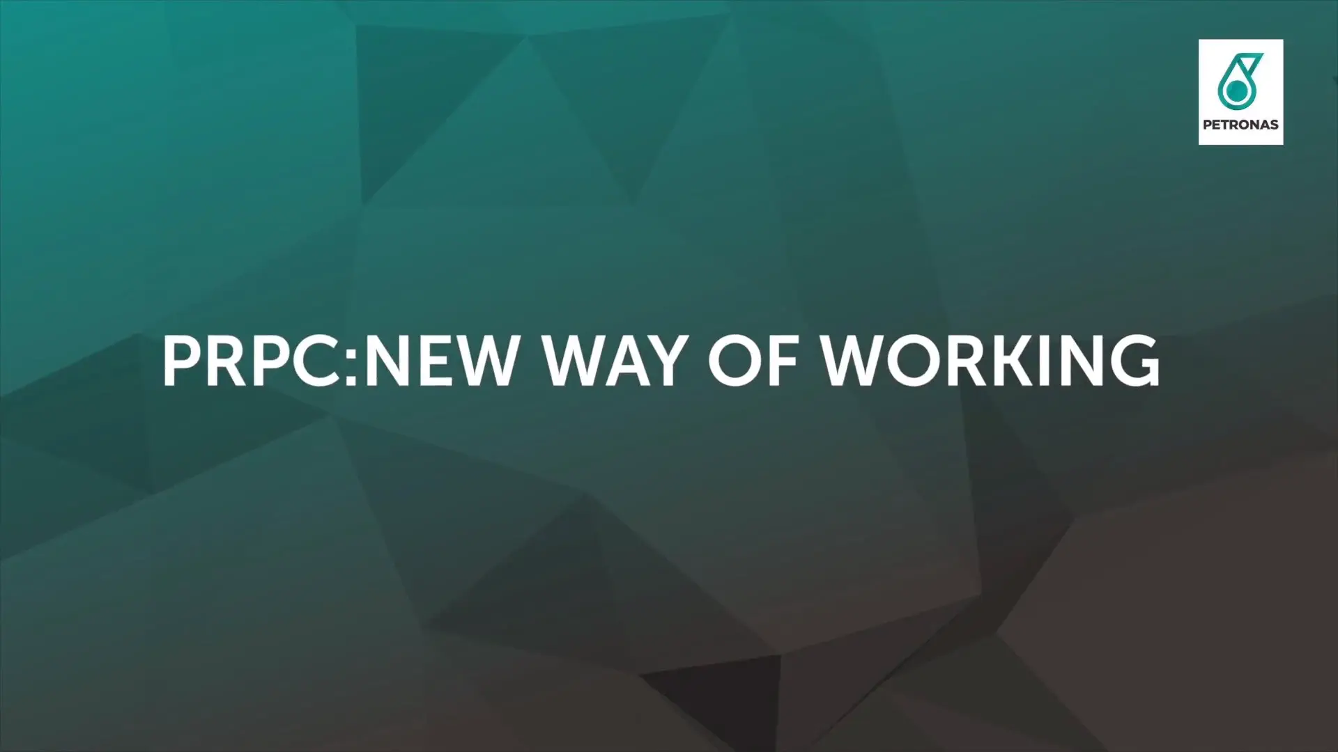 PETRONAS PRPC: New Way of Working | VISIOLAB Sdn Bhd