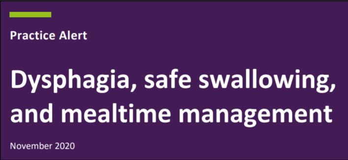 Practice Alert: Dysphagia, safe swallowing and mealtime management ...