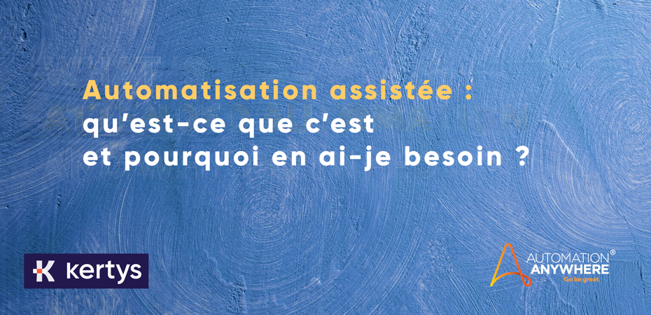 Automatisation assistée : qu’est-ce que c’est et pourquoi en ai-je ...