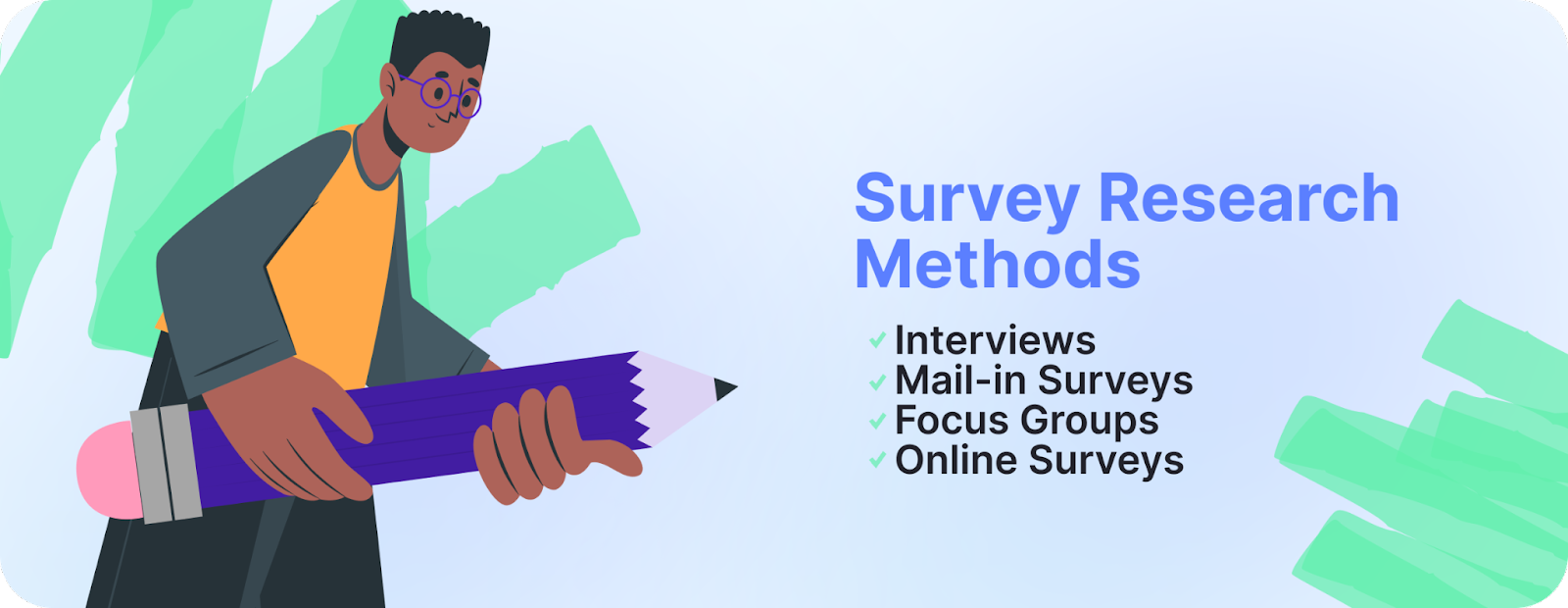 Survey Research with Examples