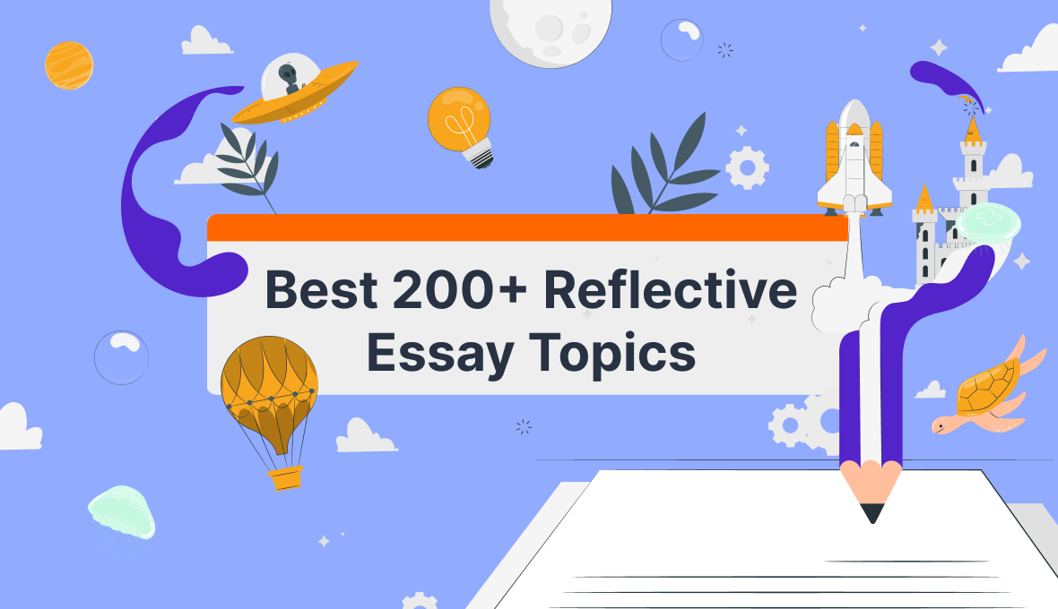 Reflective Essay Topics: Best Picks for Students