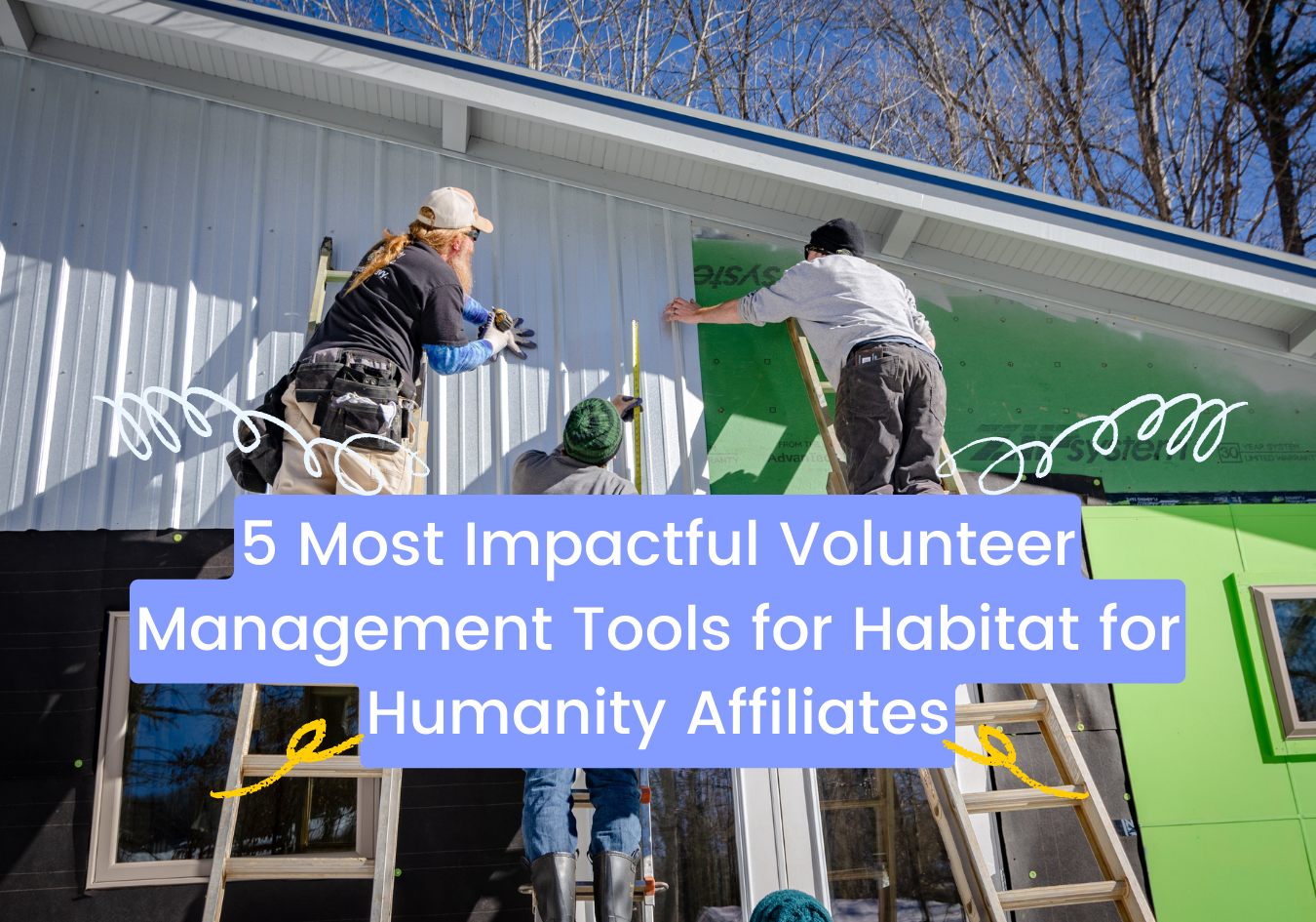 5 Best Volunteer Management Software Tools for Habitat for Humanity ...