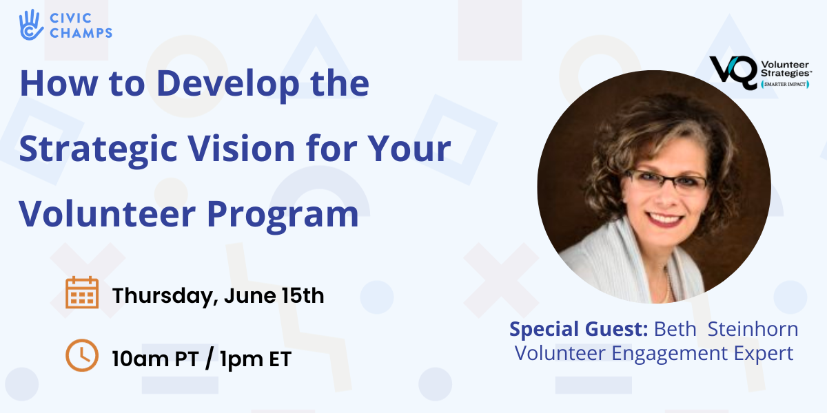 How to Develop a Strategic Vision for Your Volunteer Program