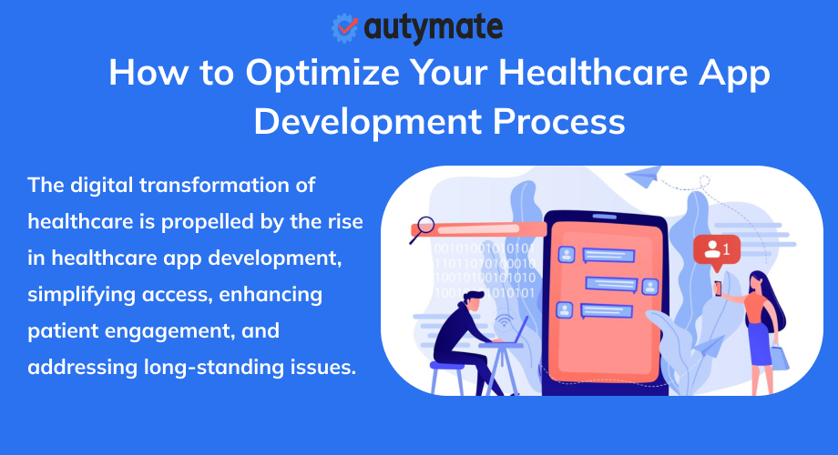 How to Optimize Your Healthcare App Development Process