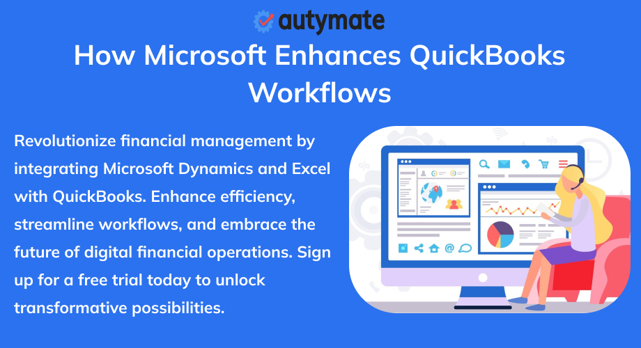 How Microsoft Enhances QuickBooks Workflows