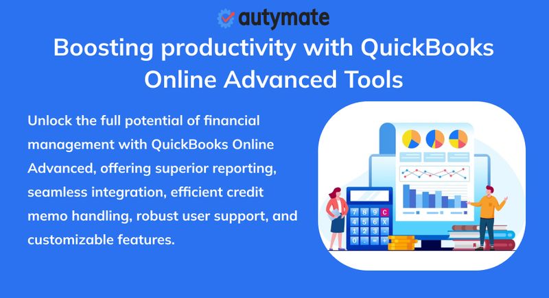 Boosting productivity with QuickBooks Online Advanced Tools