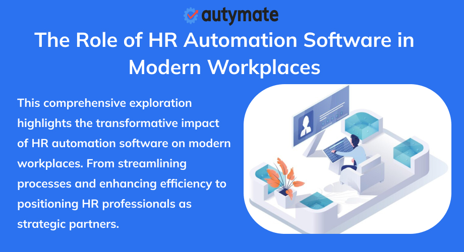 The Role of HR Automation Software in Modern Workplaces