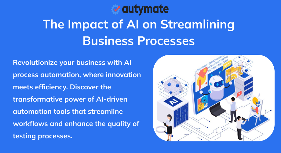 The Impact of AI on Streamlining Business Processes