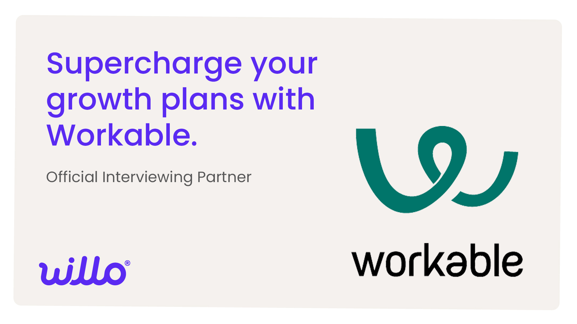 Supercharge your growth plans with Workable and Willo | Willo Blog