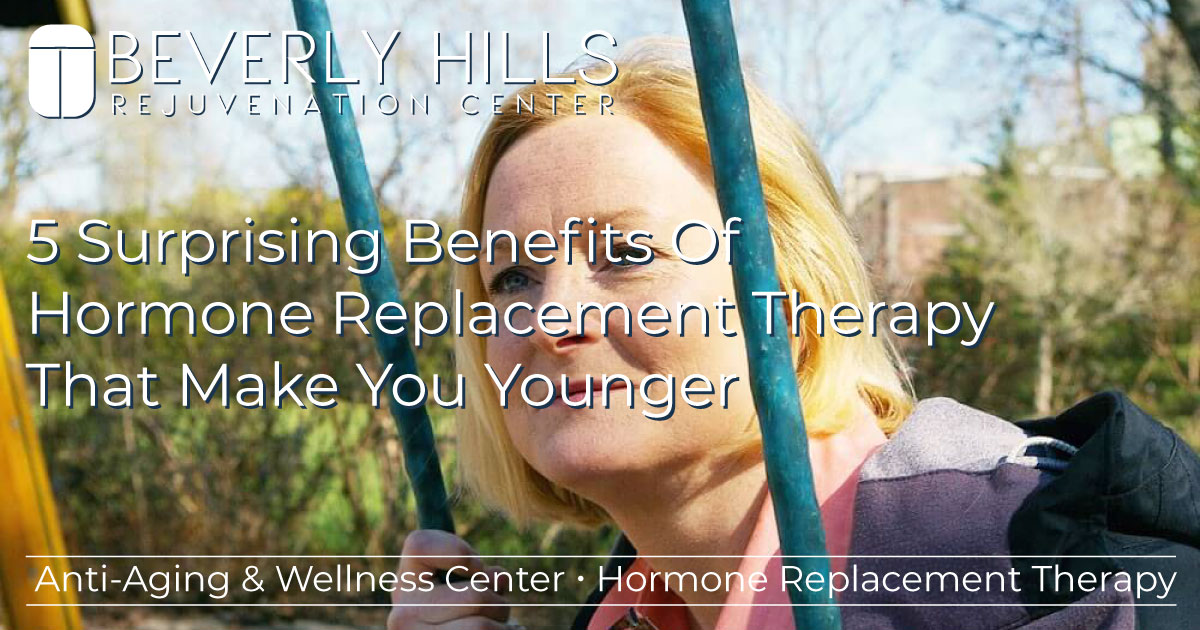 5 Surprising Benefits of Hormone Replacement Therapy | BHRC Med Spa Blog