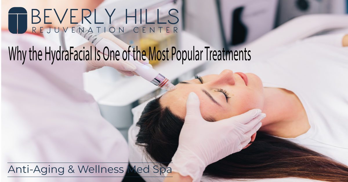 Why the HydraFacial Is One of the Most Popular Treatments | Beverly ...