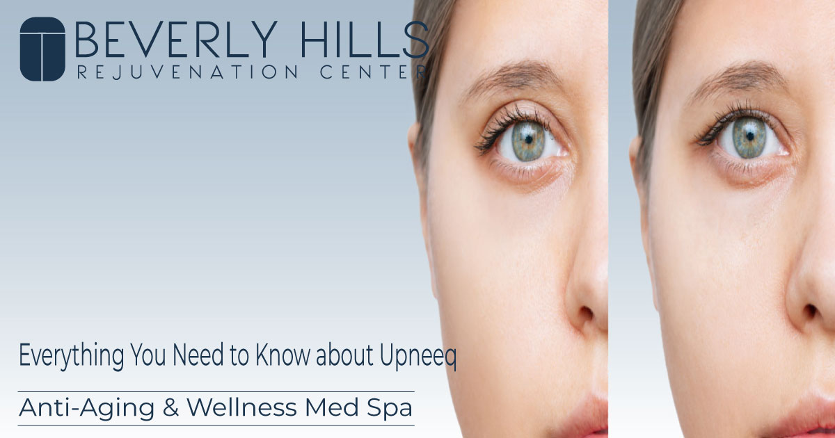Everything You Need to Know about Upneeq | Beverly Hills Rejuvenation ...
