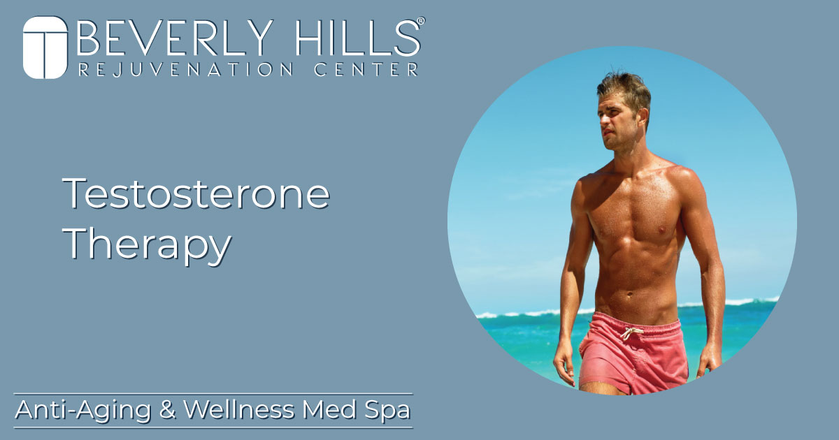 Testosterone Therapy | Beverly Hills Rejuvenation Center