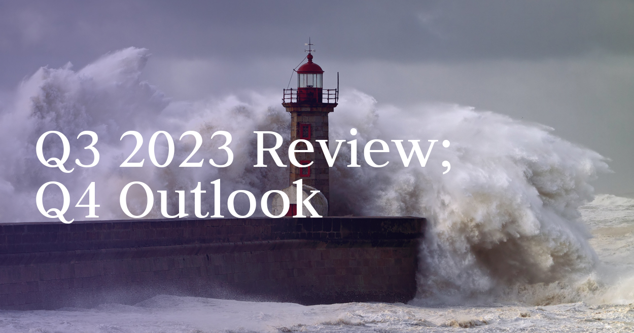 Q3 2023 Review; Q4 Outlook