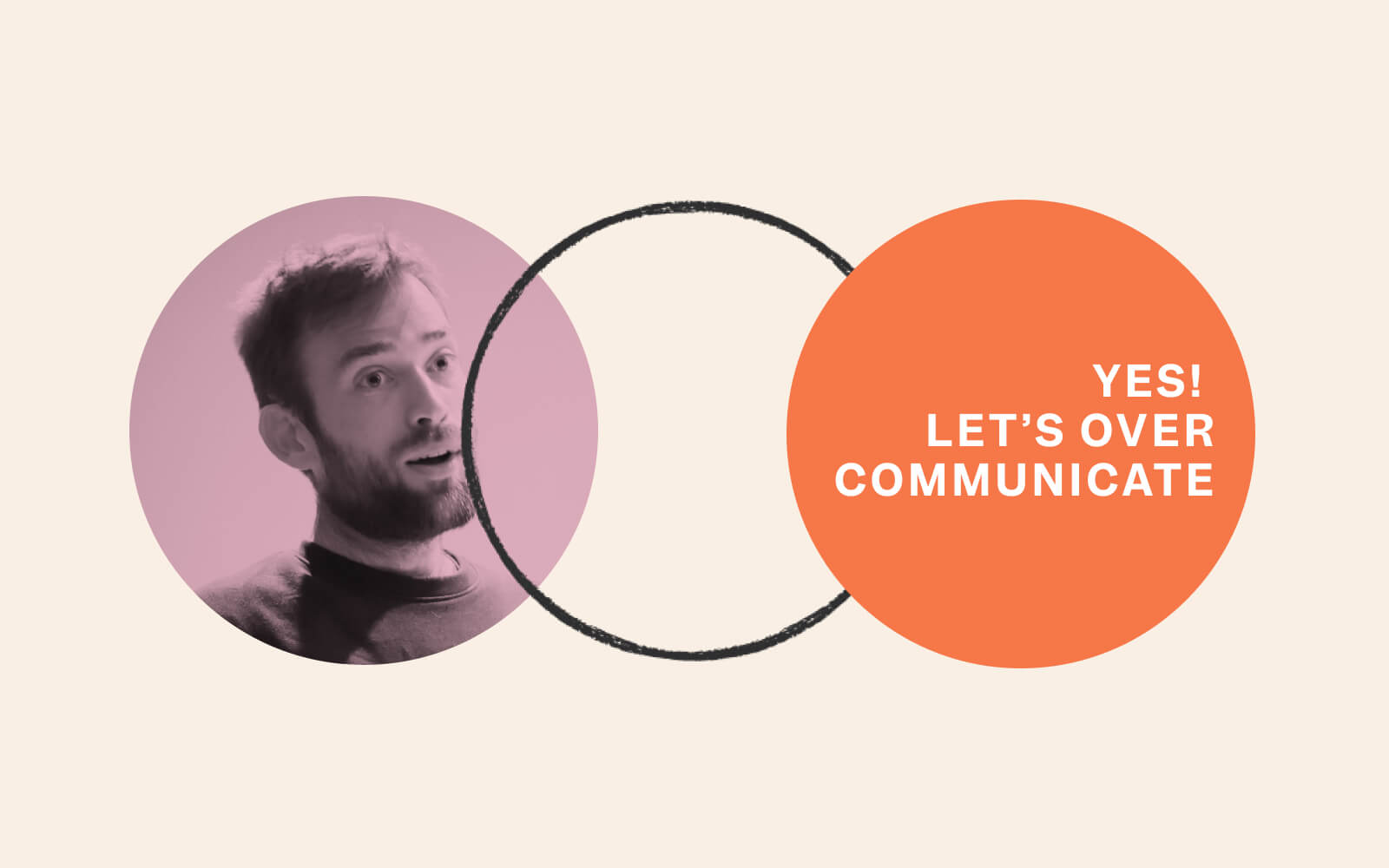 Overcommunication is underrated