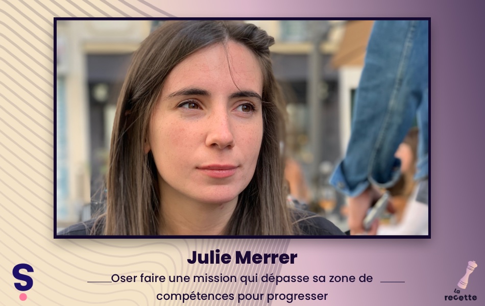 Dépasser sa zone de compétences pour progresser, par Julie Merrer