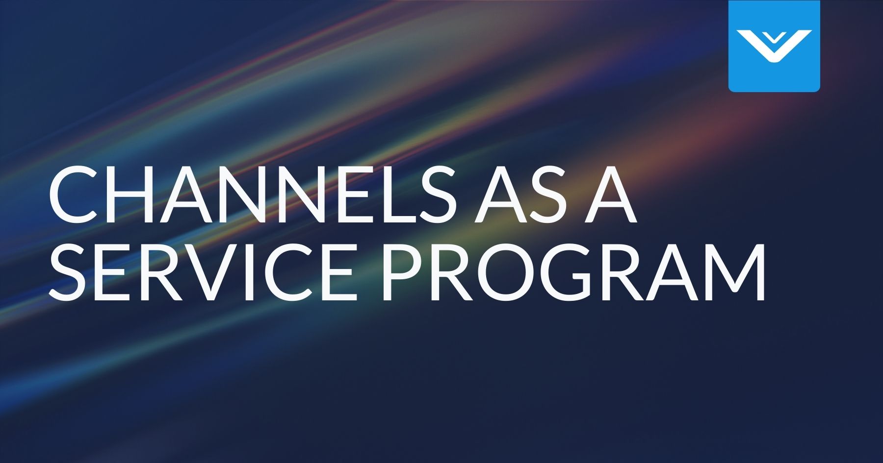 Channels as a Service | Scale Your Business Through Channel Partners