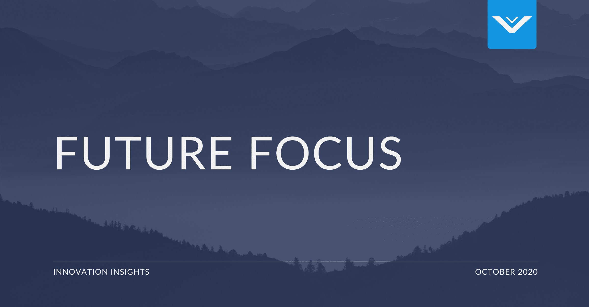 Future Focus | Vation Ventures