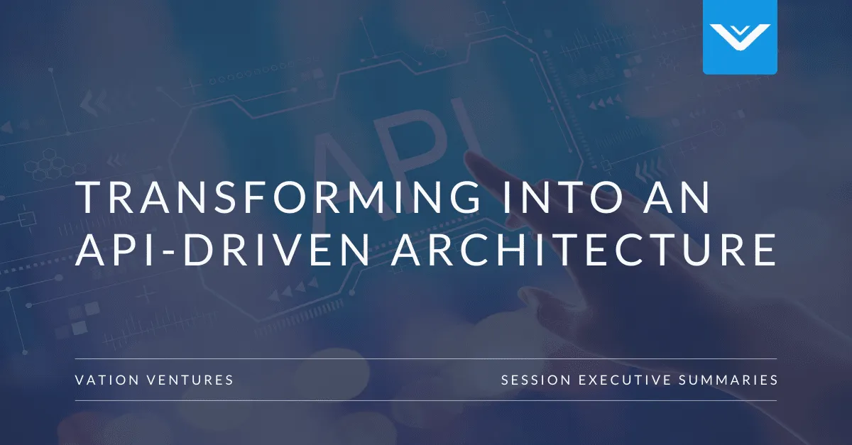 How To Transform Into an API-Driven Architecture | IT Executive ...