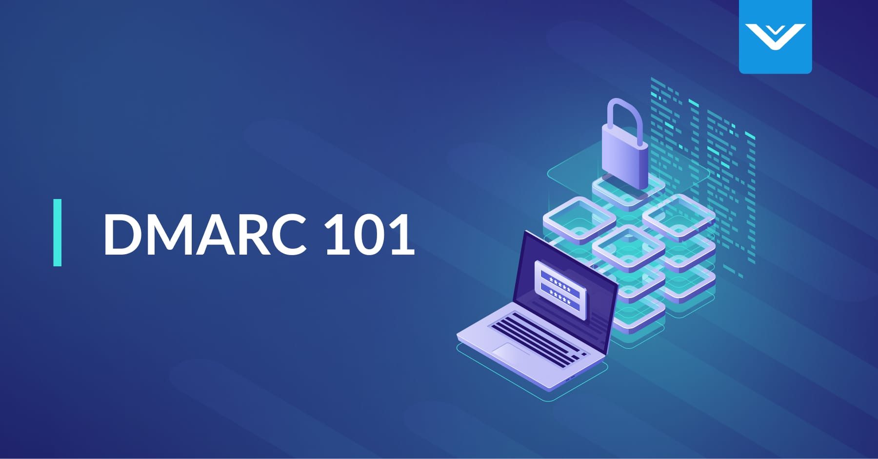 DMARC 101: Understanding the Basics of DMARC for Email Authentication ...