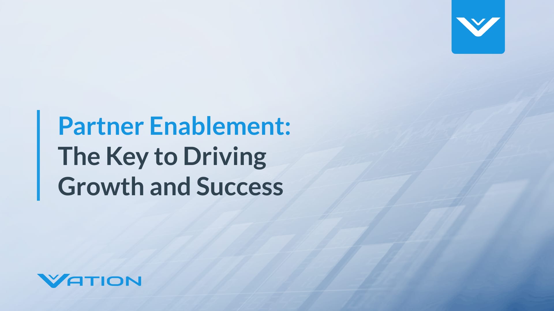 Partner Enablement: The Key to Driving Growth and Success | Vation Ventures