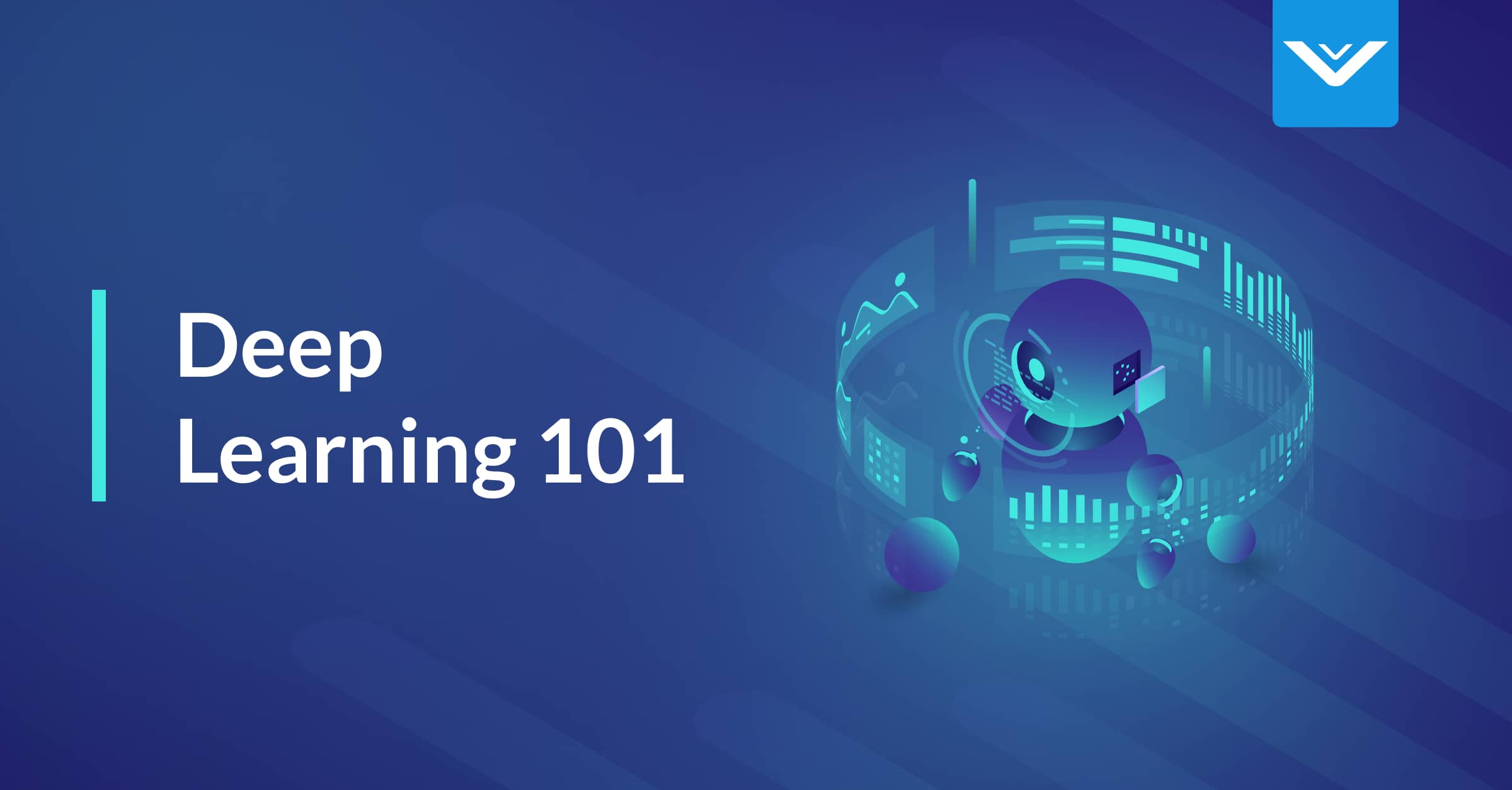 Deep Learning 101: What is Deep Learning? | Vation Ventures Research