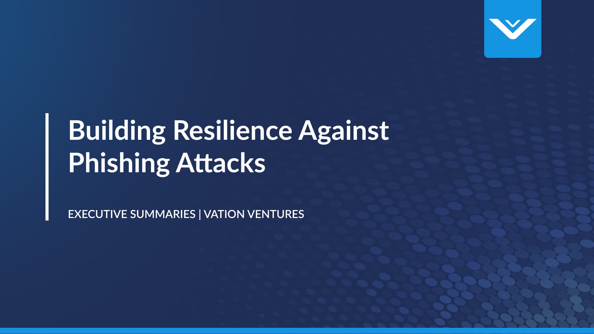 Building Resilience Against Phishing Attacks | IT Executive Roundtables ...