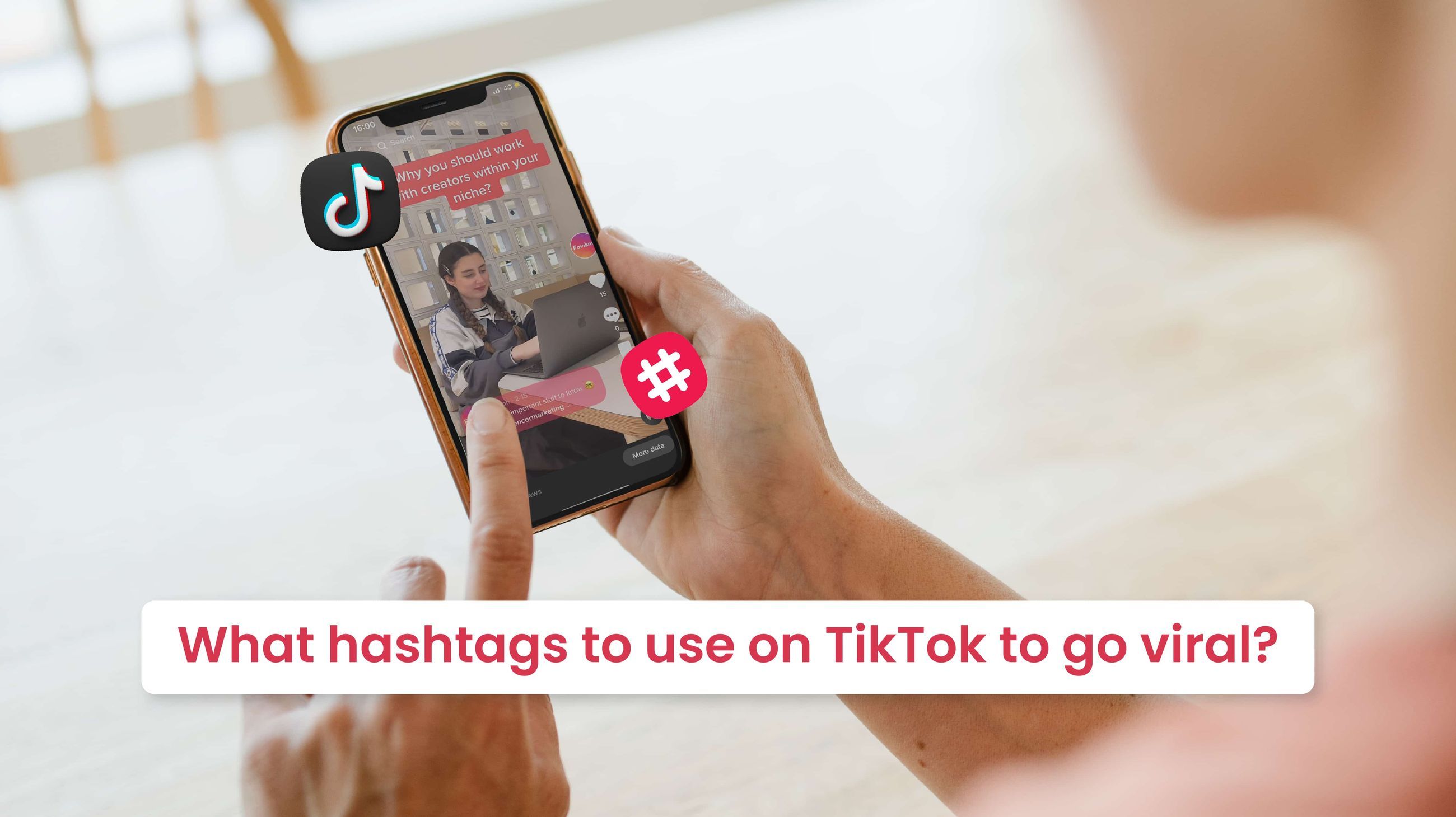 The Best Viral Hashtags on TikTok - Favikon