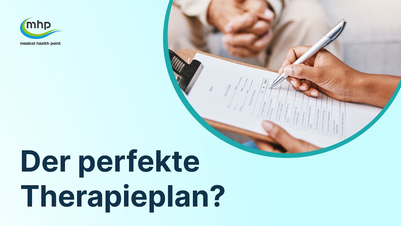 Therapieplan erstellen: Worauf es ankommt
