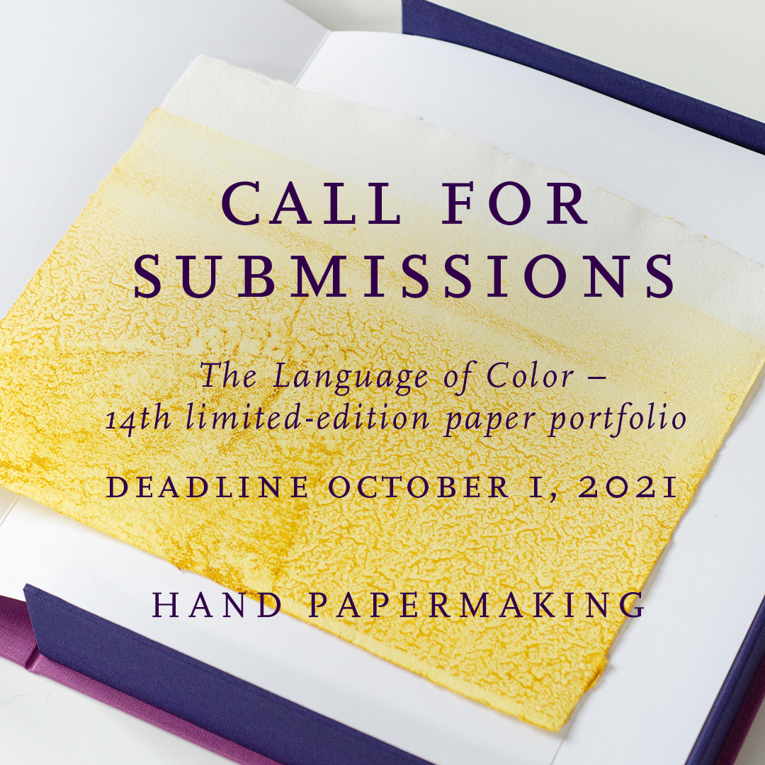 Request for Proposals: THE LANGUAGE OF COLOR, Hand Papermaking's 14th ...