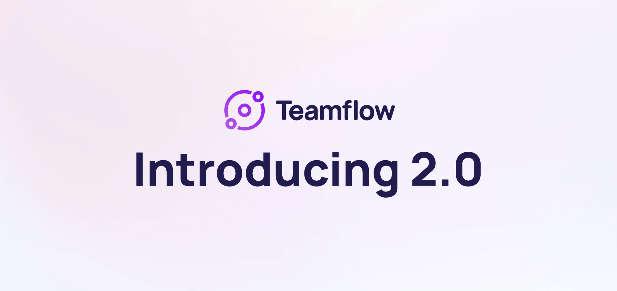 Unveiling Teamflow 2.0 — the all-in-one collaboration hub for remote ...