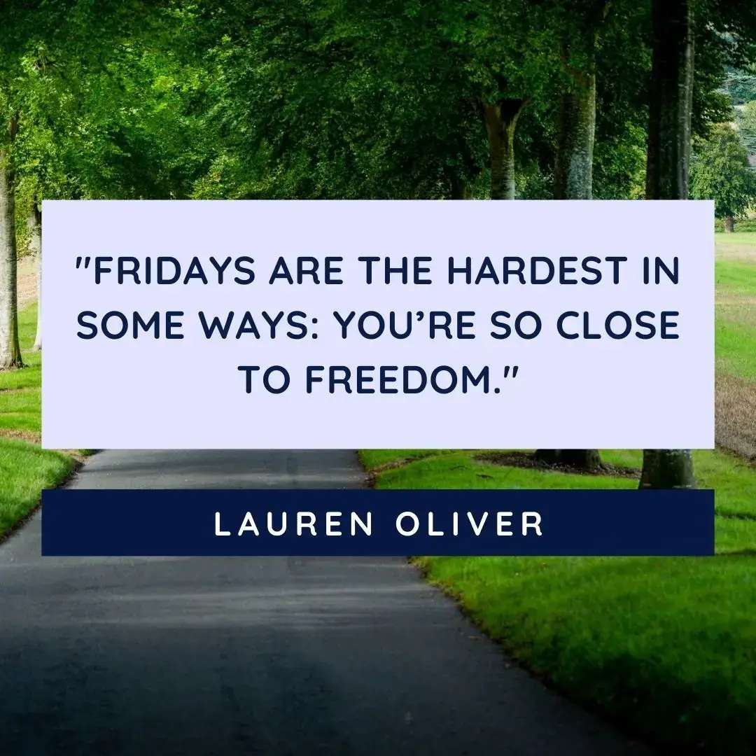17 Friday Quotes That Are Actually Meaningful | GoalsWon
