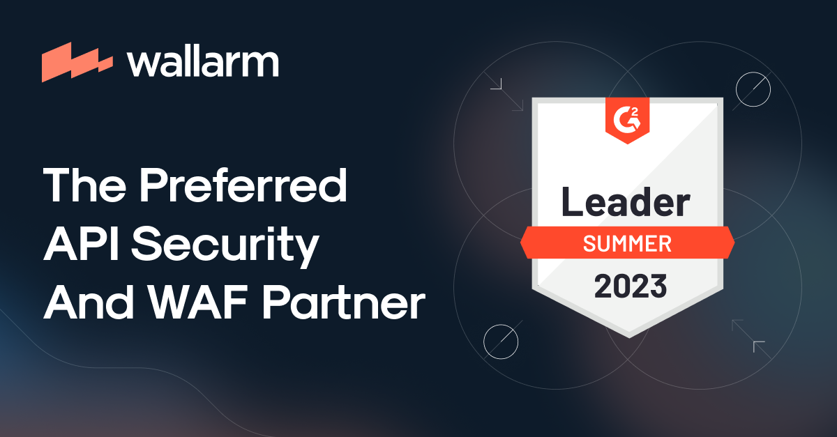 Wallarm | The Preferred API Security And WAF Partner