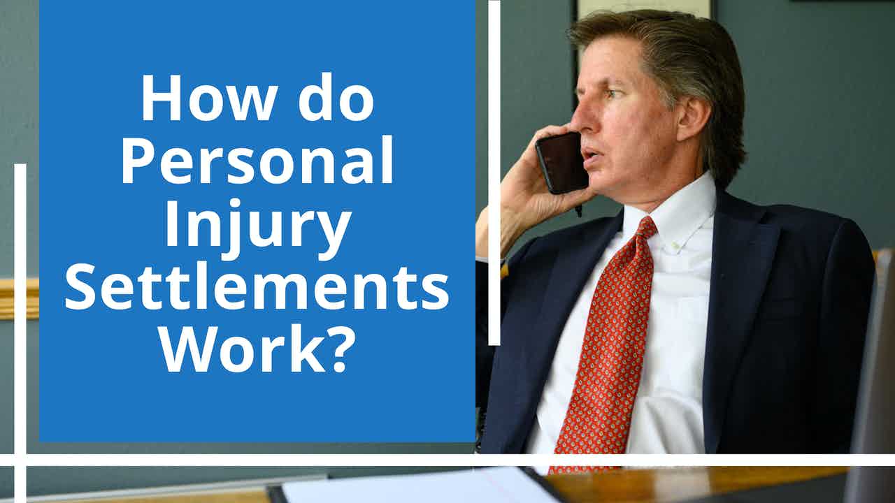 How Do Personal Injury Settlements Work? - Chris Parks Law