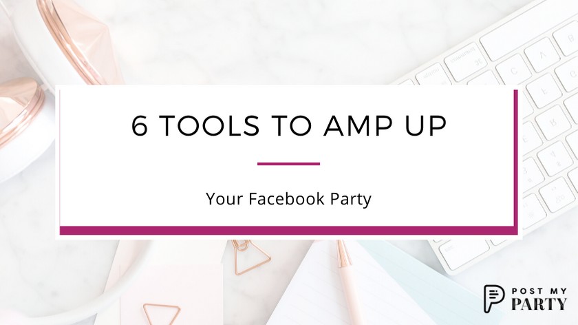 6 Tools to Amp Up Your Facebook Party