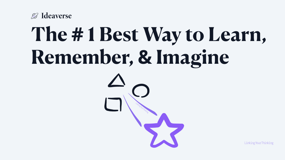 The # 1 Best Way to Learn, Remember, & Imagine