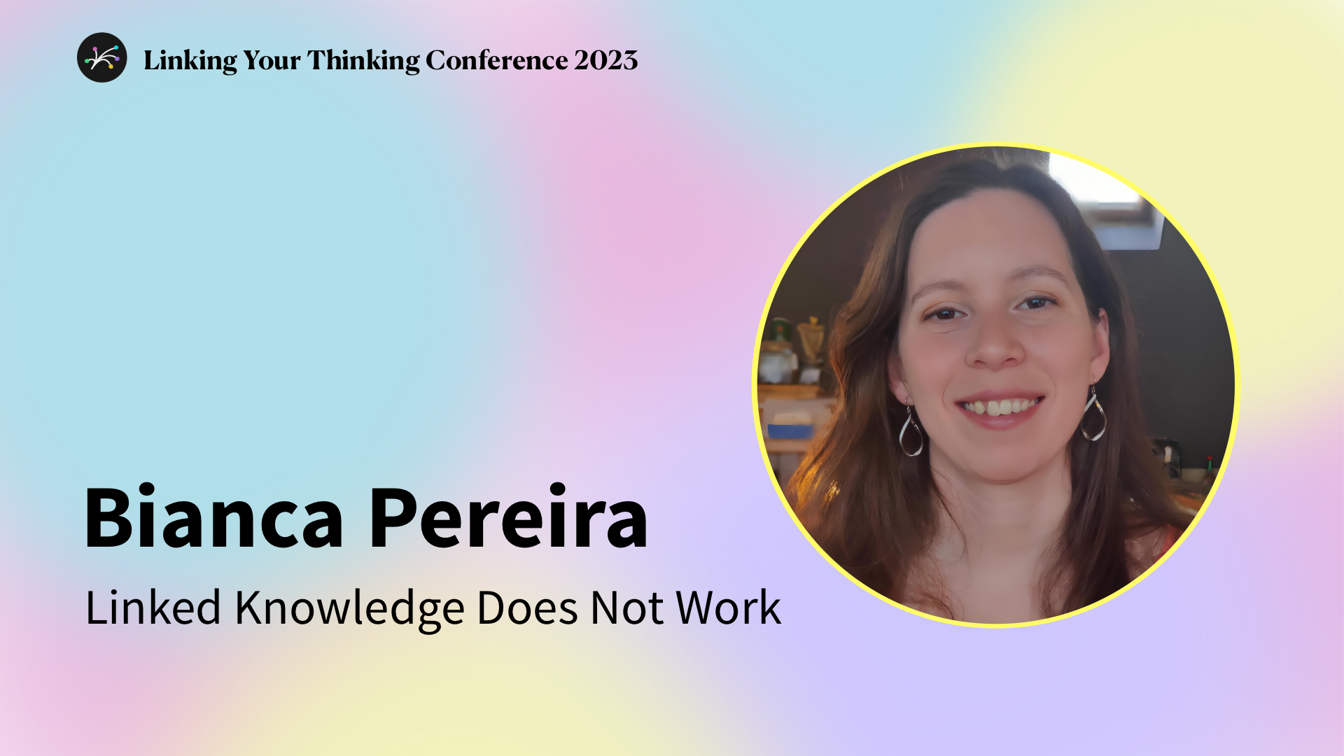 Linked Knowledge Does Not Work with Bianca Pereira