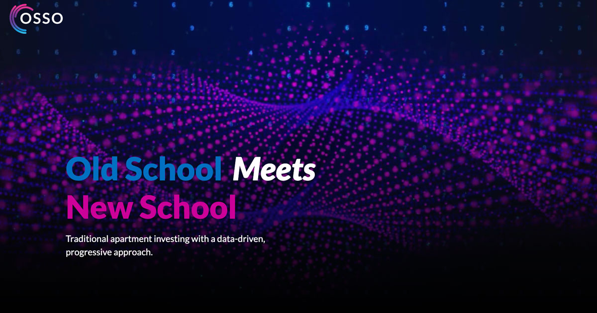 Osso Capital - Old School Meets New School