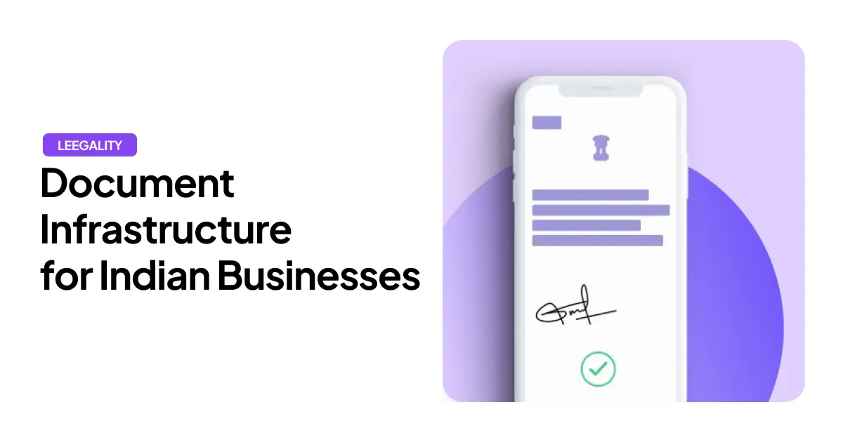Leegality - eSign, eStamp & Document Infrastructure for Indian Businesses