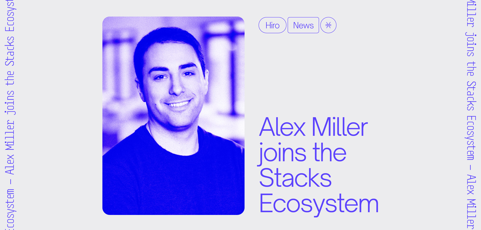 Alex Miller joins the Stacks Ecosystem from Stack Overflow