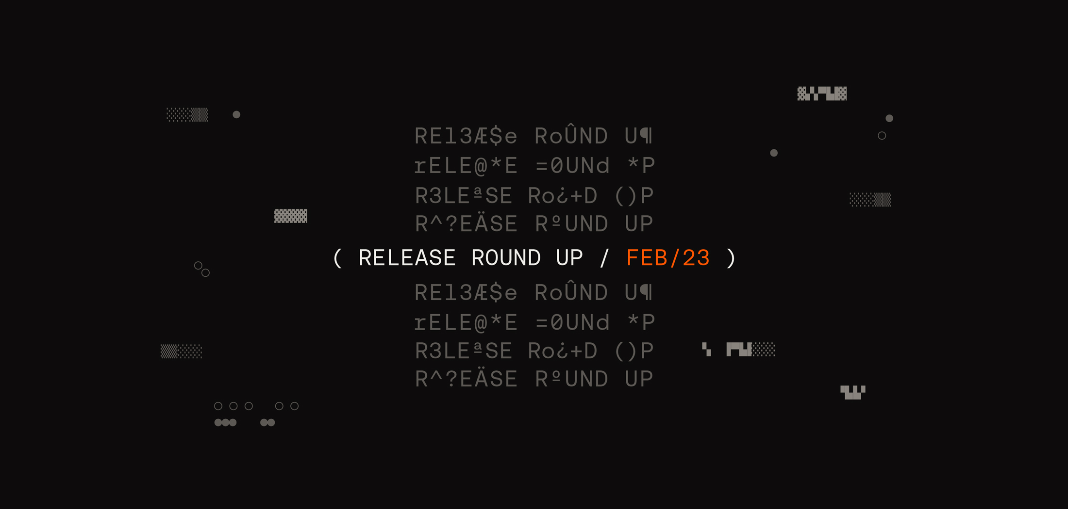 Release Roundup - February 2023