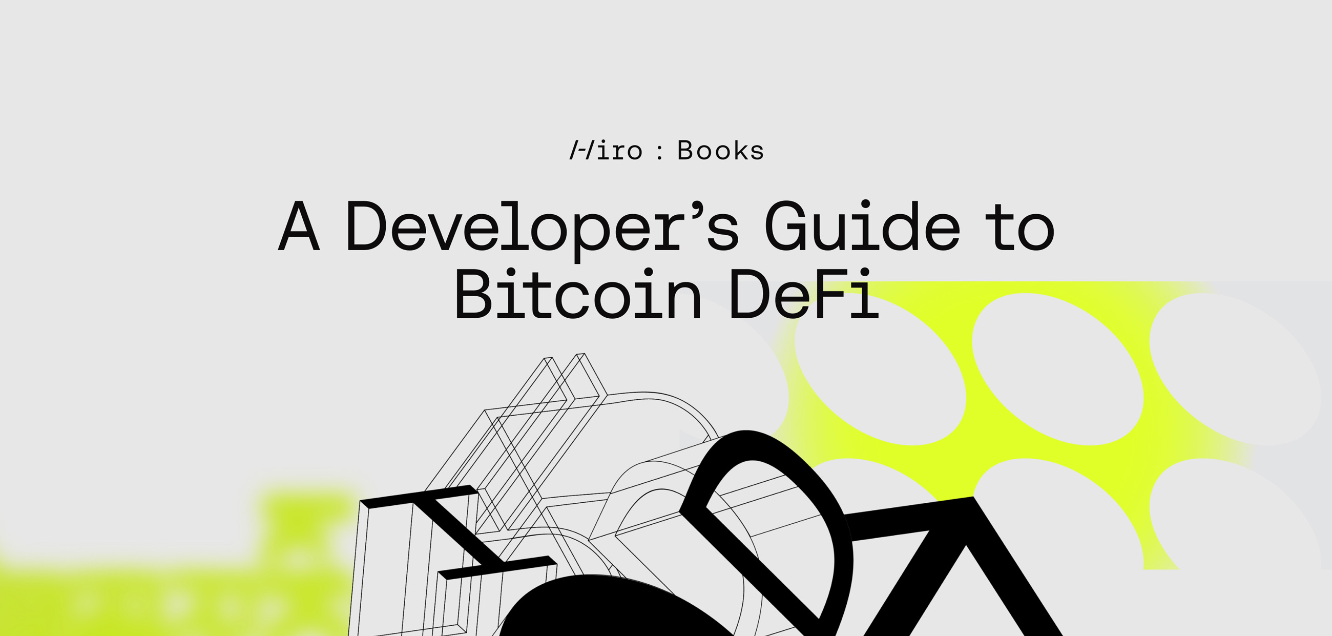 Read A Developer’s Guide to Bitcoin DeFi