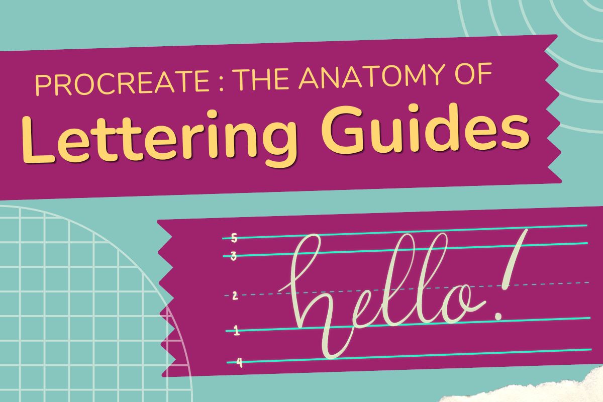 The Anatomy of Procreate Lettering Guides - 🖌️ Procreate.courses