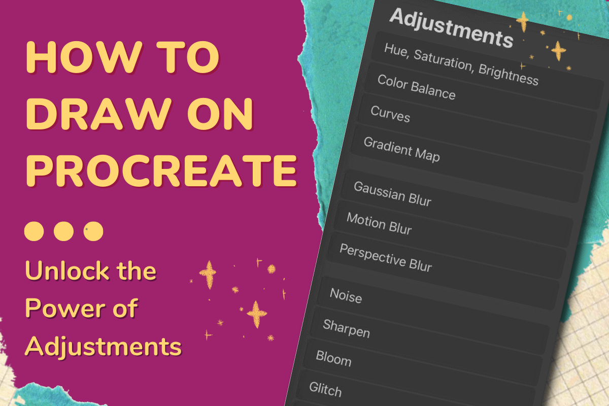 How to Draw on Procreate: Unlock the Power of Adjustments - 🖌️ ...