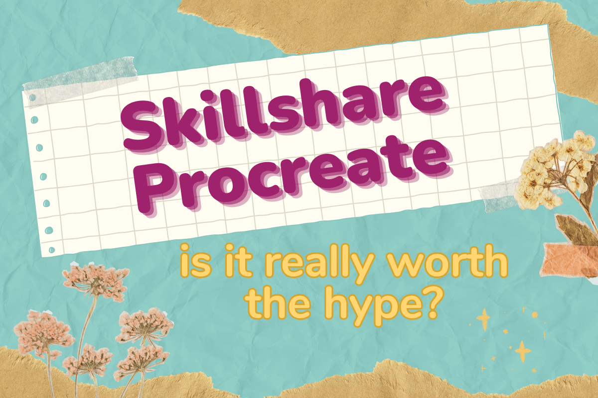 Skillshare Procreate: Is It Really Worth the Hype? - 🖌️ Procreate.courses